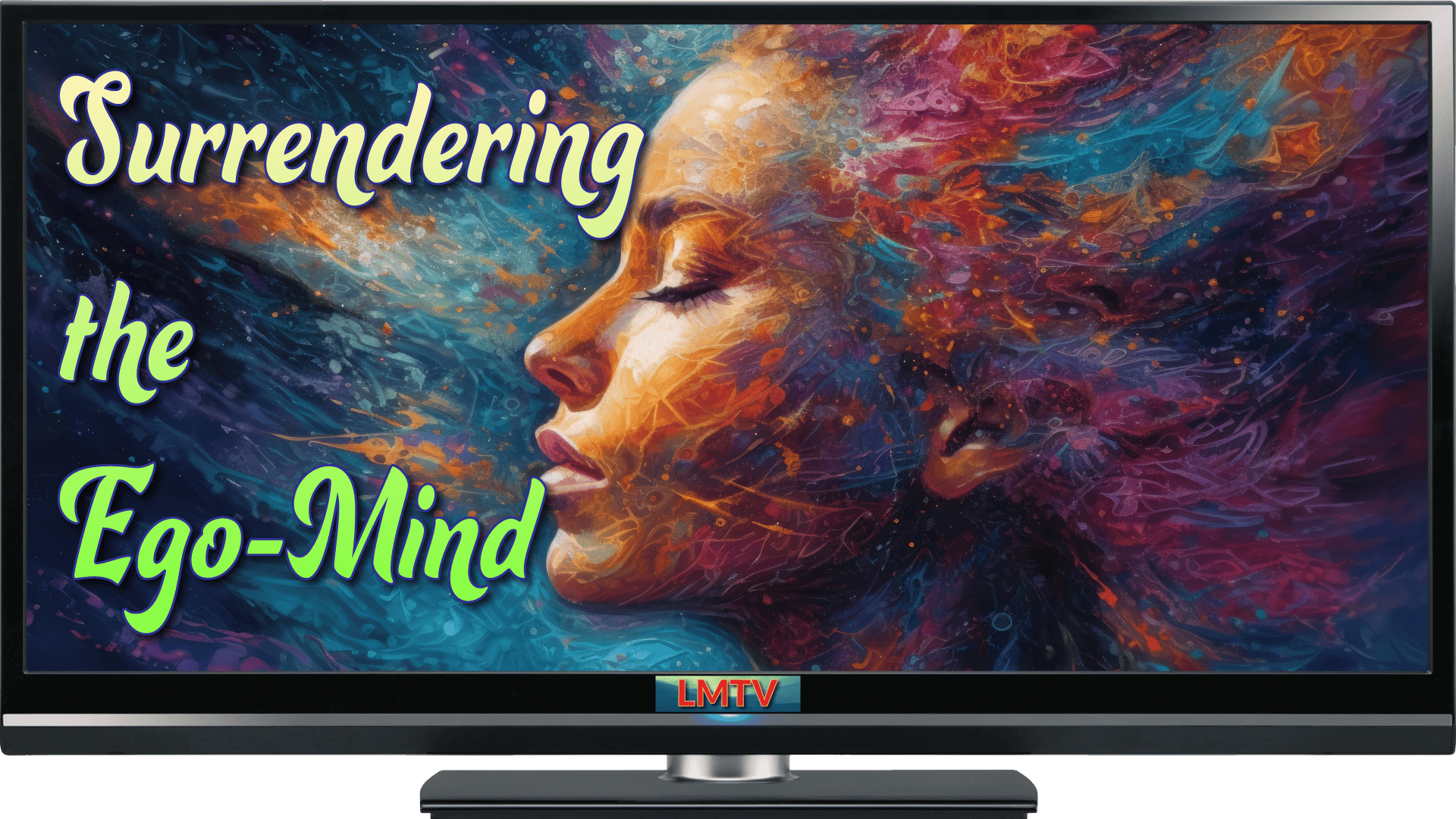 Surrendering the Ego-Mind • Life Mastery TV